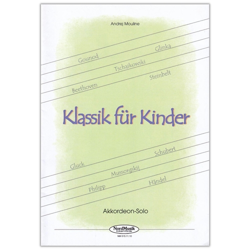 Klassik Fur Kinder - Akkordeon-Solo - Clássico para crianças - Acordeon ... Klassik Fur Kinder - Akkordeon-Solo - Clássico para crianças - Acordeon ...