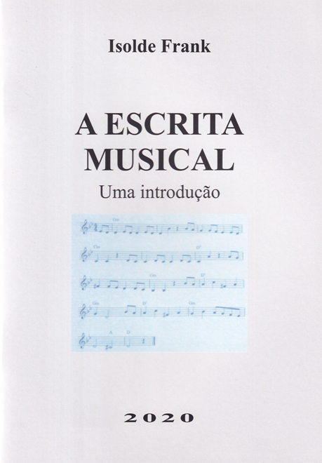 A Escrita Musical: Uma Introdução de Isolde Frank - A Escrita Musical ...