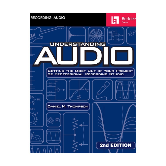 Understanding Audio - Getting The Most Out Of Your Project Or ...