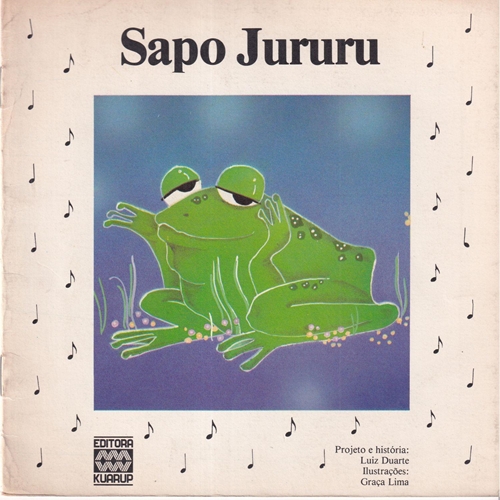 Sapo Jururu, de Luiz Duarte, editora Kuarup - Sapo Jururu - Kuarup