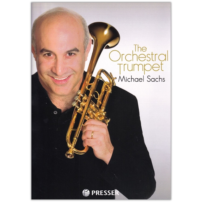 The Orchestral Trumpet - The Orchestral Trumpet - Theodore Presser