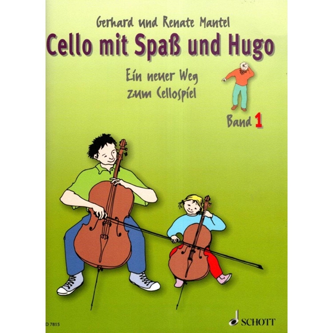Cello Mit Spass Und Hugo Band 1 - Cello Mit Spass Und Hugo Band 1 - Schott