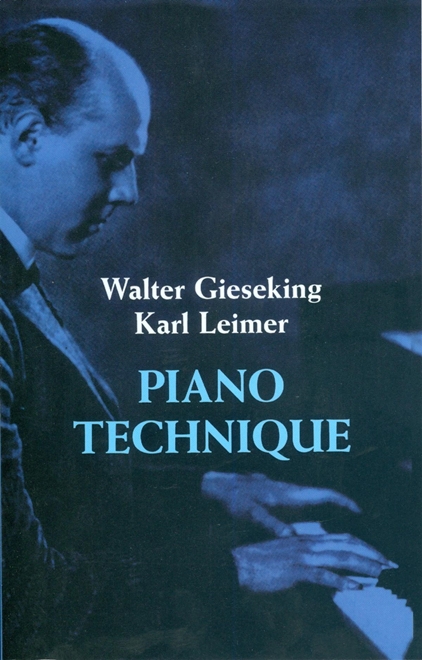 Piano Technique - Tecnica Pianistica de Walter Gieseking e Karl Leimer ...