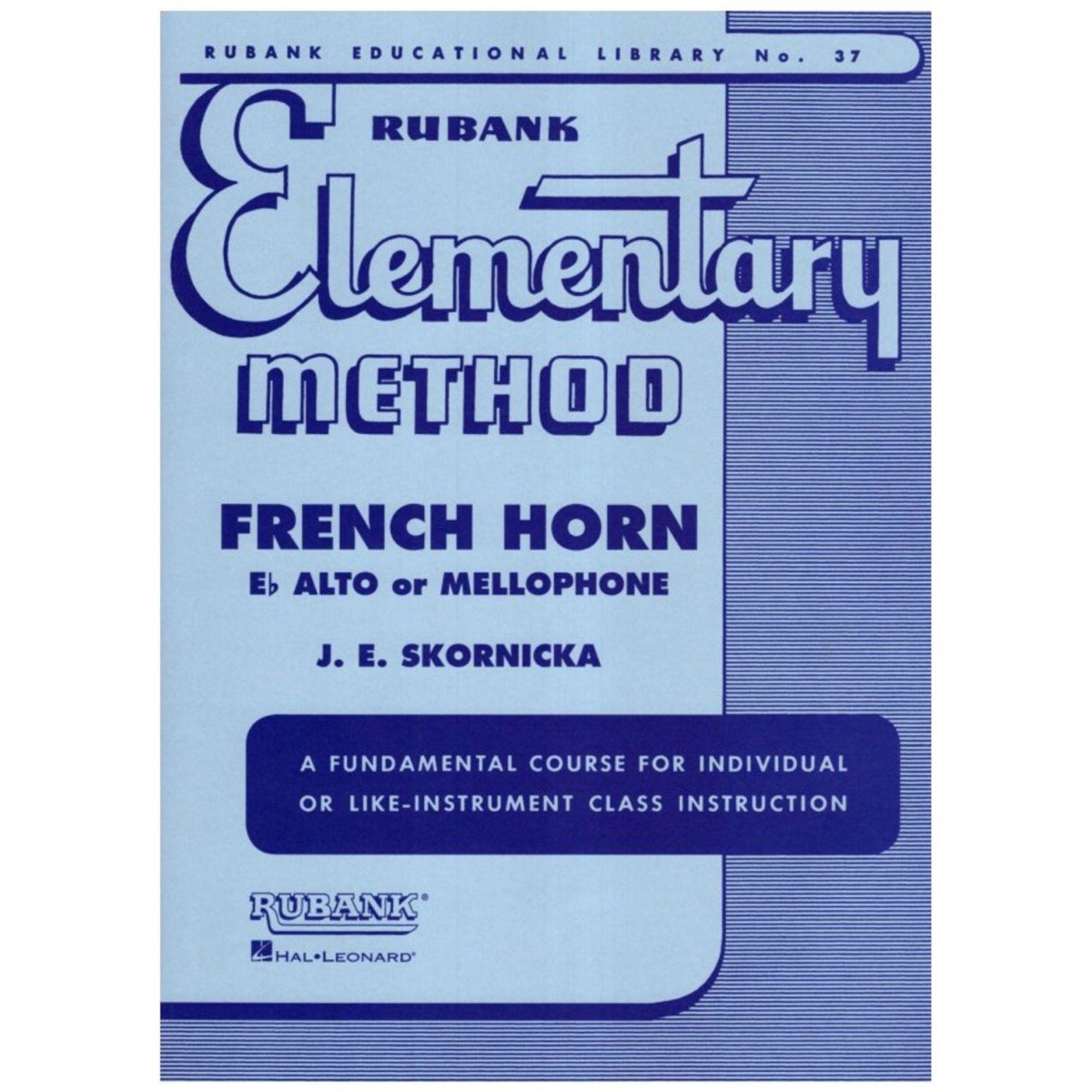 Rubank Elementary method - French horn Eb alto or mellophone - metodo ...