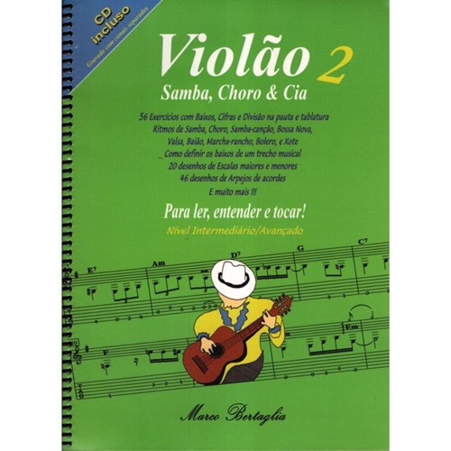 Violão 2 - Samba, Choro E Cia (Cd Incluso) - método de violão de Marco Bertaglia - Violão 2 ...